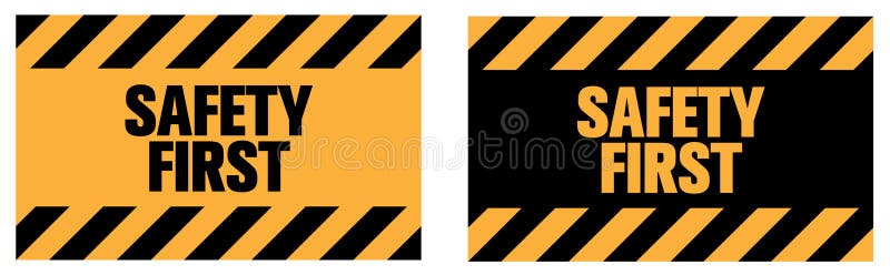 Safety first warning sign. stock vector. Illustration of design - 206911061