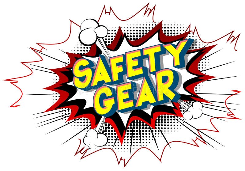 Safety Gear - Comic Book Style Words. Stock Vector - Illustration of ...