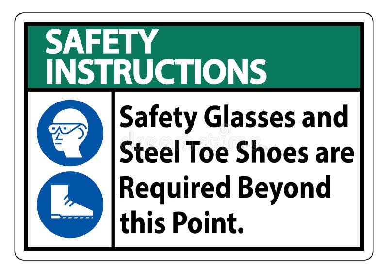 Safety Glasses And Steel Toe Shoes Are Required Beyond This Point Stock