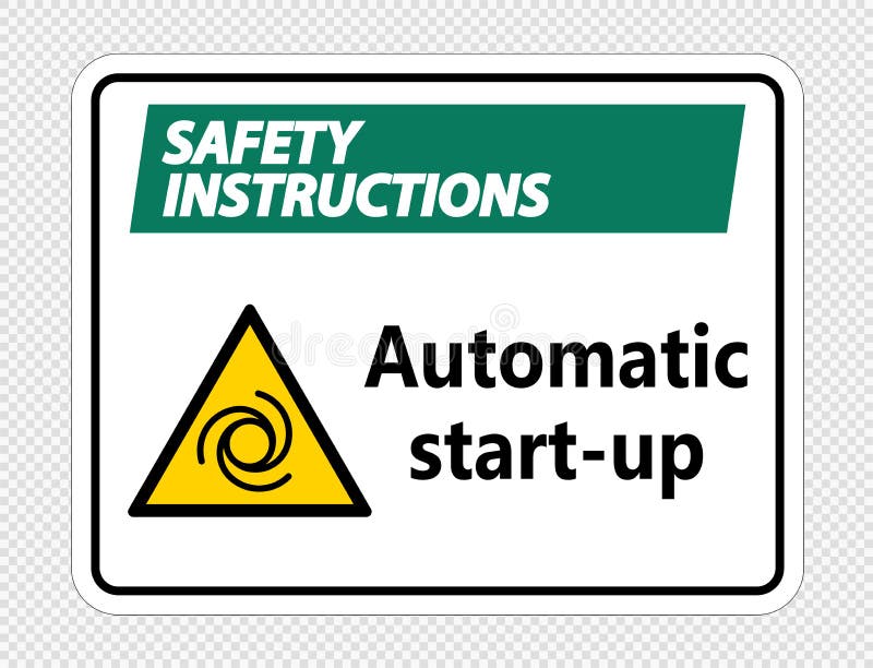 Symbol Safety Instructions Automatic Start-up Sign on Transparent ...
