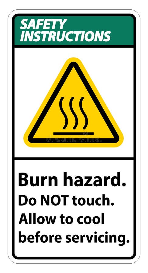Safety Instructions Burn Hazard Safety,Do Not Touch Label Sign on White ...