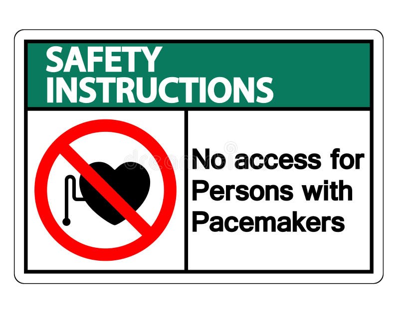Safety Instructions No Access for Persons with Pacemaker Symbol Sign ...