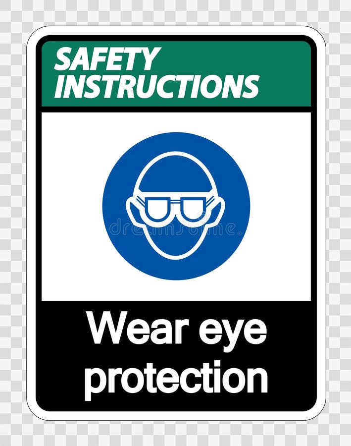 Symbol Safety Instructions Wear Eye Protection on Transparent ...