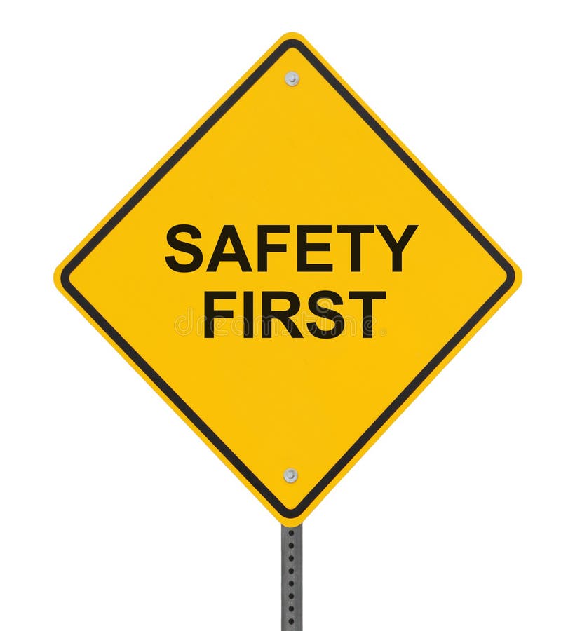 Safety is Job No. 1 stock image. Image of safety, warning - 27804153