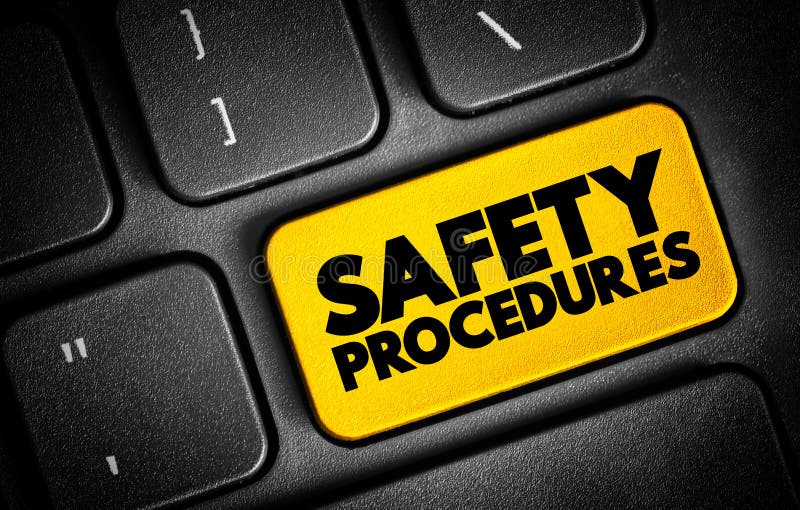 Safety Procedures - Step by Step Plan of How To Perform a Work ...