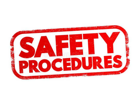 Safety Procedures - Step by Step Plan of How To Perform a Work ...