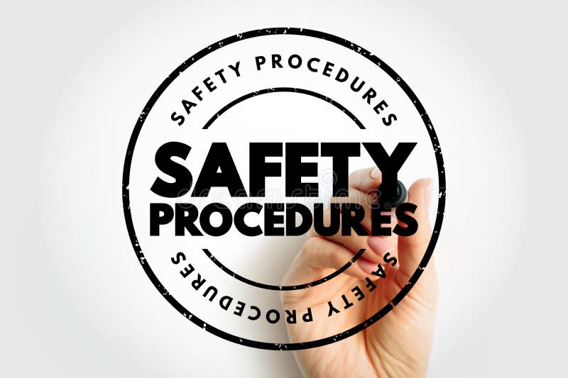 Safety Procedures - Step by Step Plan of How To Perform a Work ...