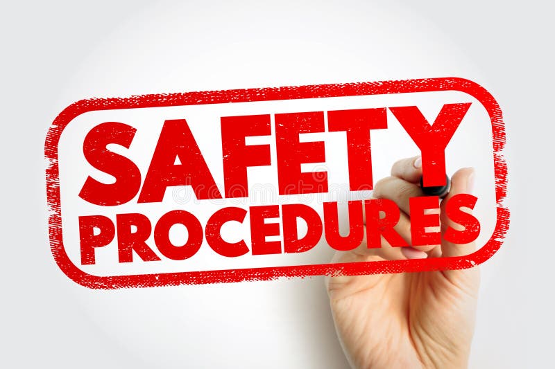 Safety Procedures - Step by Step Plan of How To Perform a Work ...