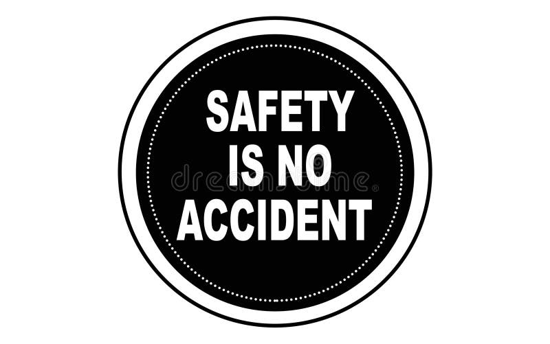 Safety Reminder Emphasizing Accident Prevention in Black and White ...