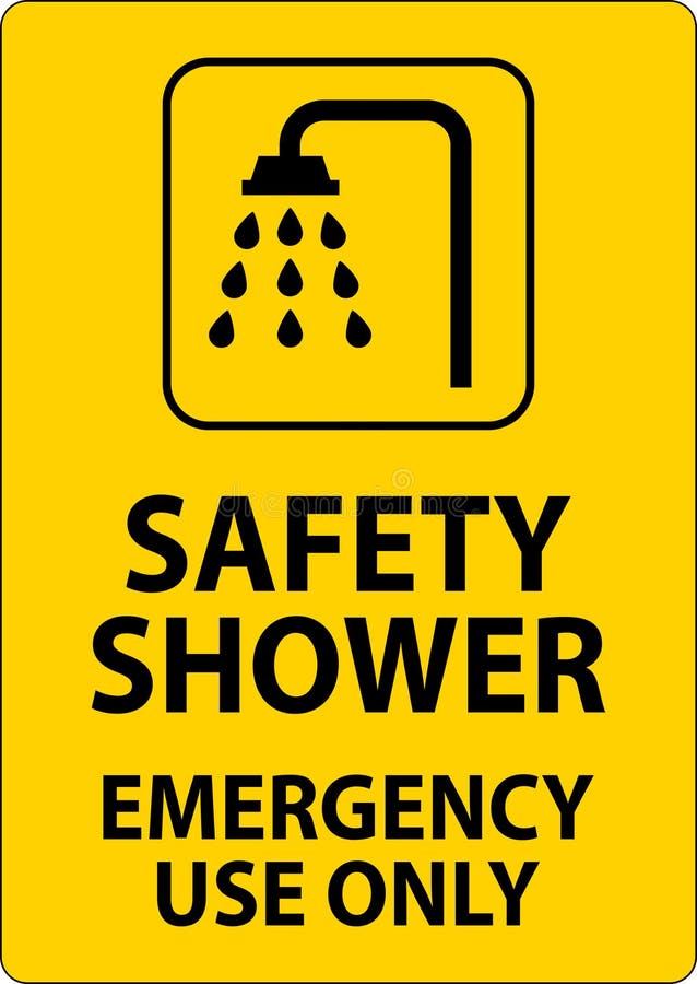 Safety Shower Sign, Safety Shower - Emergency Use only Stock Vector ...