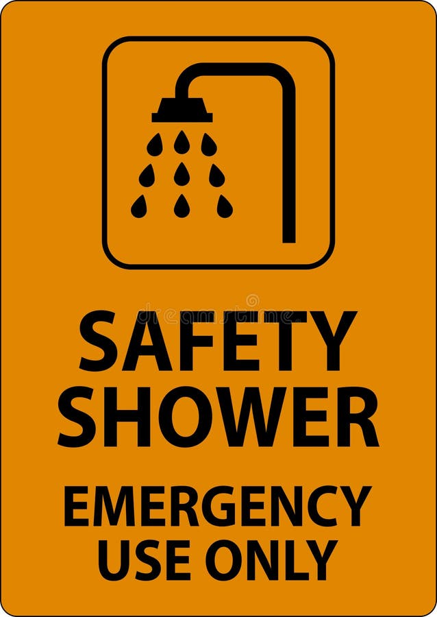 Safety Shower Sign, Safety Shower - Emergency Use only Stock Vector ...