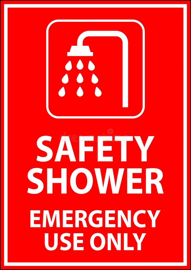 Safety Shower Sign, Safety Shower - Emergency Use only Stock Vector ...