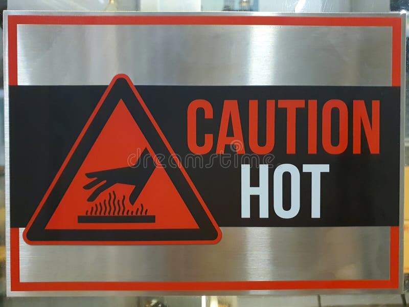 103 Caution Hot Signage Stock Photos - Free & Royalty-Free Stock Photos ...