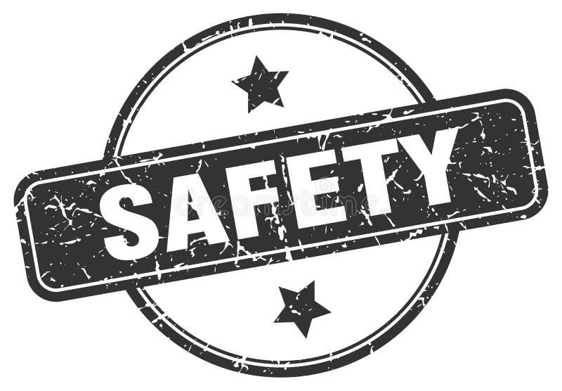 Safety Stamp. Safety Round Grunge Sign Stock Vector - Illustration of ...