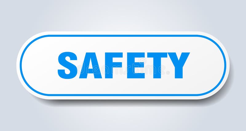 Safety Sticker. Safety Sign on Transparent Background Stock Vector ...