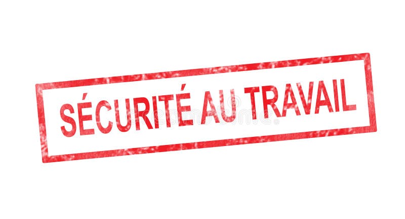 Safety at Work in French Translation in Red Rectangular Stamp Stock ...