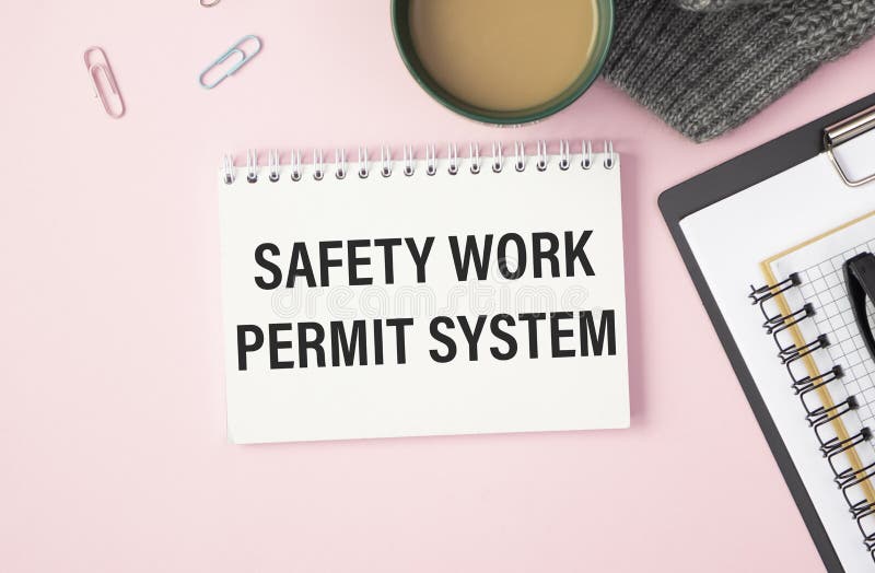 Safety Work Permit System - Business Conceptual Stock Photo - Image of ...
