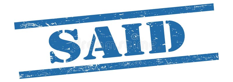 SAID Text on Blue Grungy Lines Stamp Stock Illustration - Illustration ...