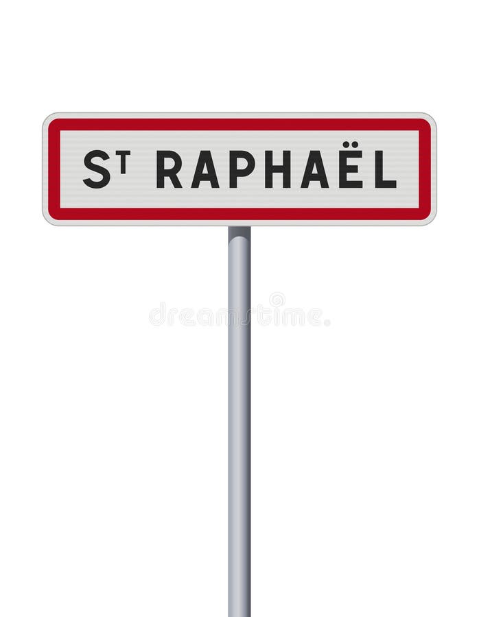 City of Saint-Raphael Entrance Road Sign Stock Vector - Illustration of ...