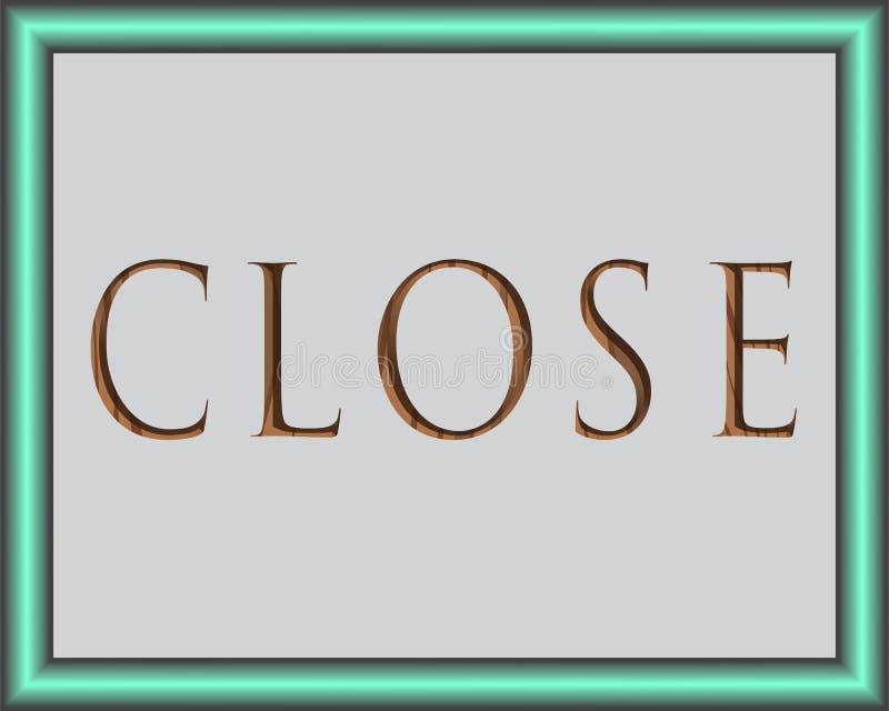 Illustration of a Closed Sign. Stock Vector - Illustration of writing ...
