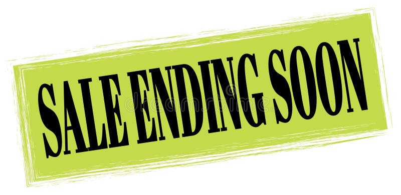 SALE ENDING SOON Text Written on Green-black Stamp Sign Stock ...