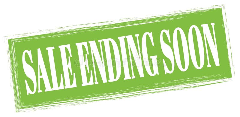 SALE ENDING SOON Text Written on Green Stamp Sign Stock Illustration ...