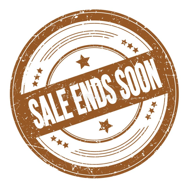 SALE ENDS SOON Text on Brown Round Grungy Stamp Stock Illustration ...