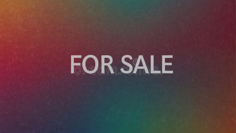 For Sale Sign with Bold White Text on a Bright, Colorful Gradient ...