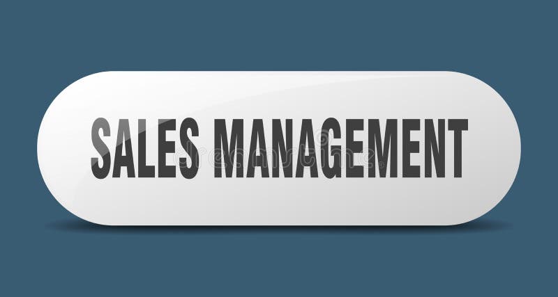 Sales Management Button. Sales Management Sign. Key. Push Button Stock ...