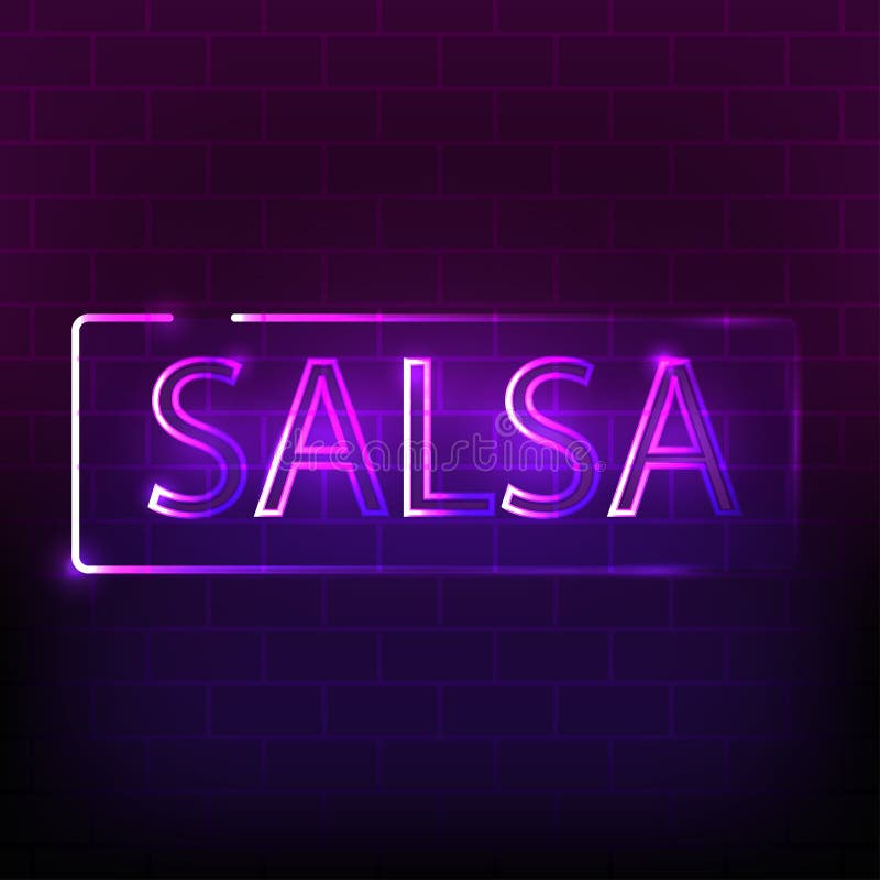 Salsa Neon Sign on the Brick Wall. Stock Vector - Illustration of glow ...