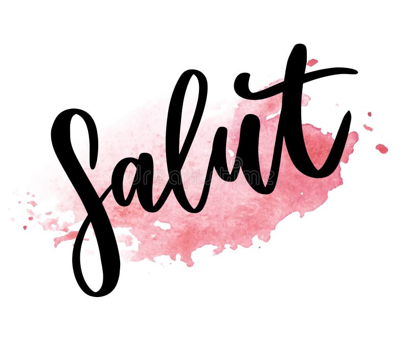 Salut Brush Hand Calligraphy Vector Lettering Slogan Stock Illustration ...
