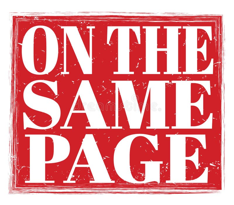 On the SAME PAGE, Text on Red Stamp Sign Stock Illustration ...
