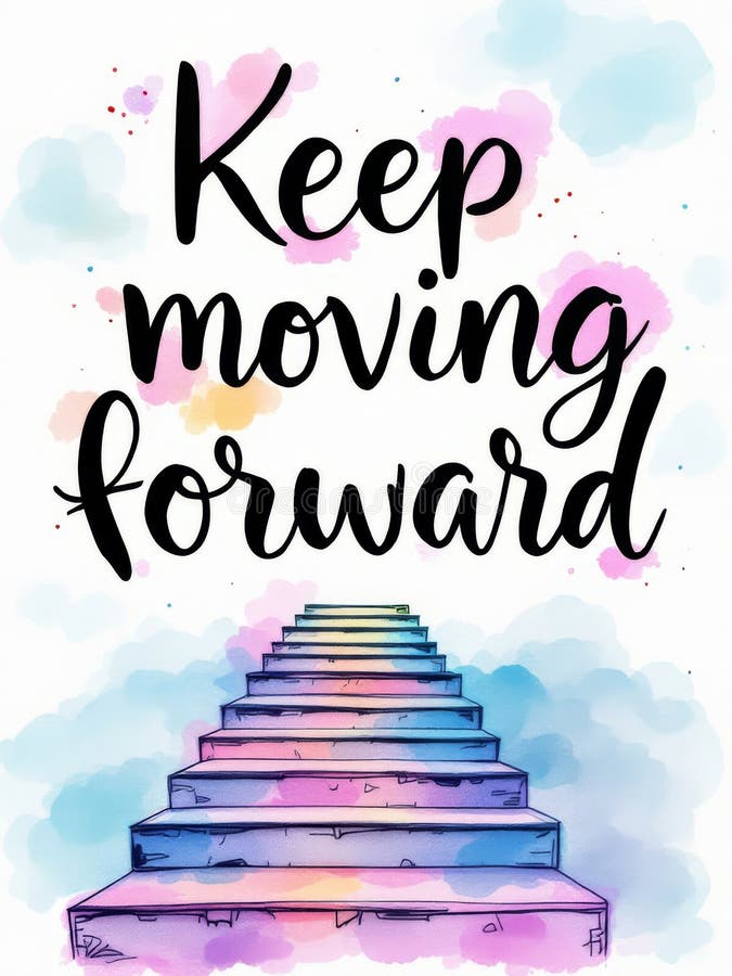 Keep Moving Forward - a Path To Progress Motivational Quote Stock ...