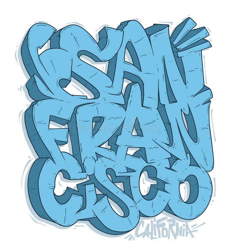 San Francisco California Graffiti Style Hand Drawn Lettering. Stock ...