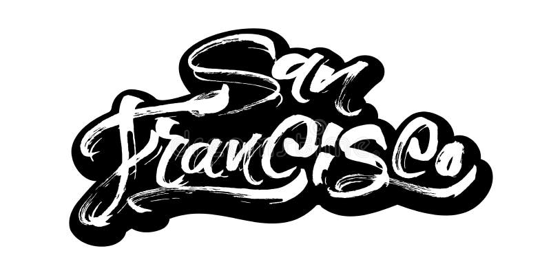 San Francisco. Lettering Phrase On White Background. Design Element For ... San Francisco. Lettering Phrase On White Background. Design Element For ...