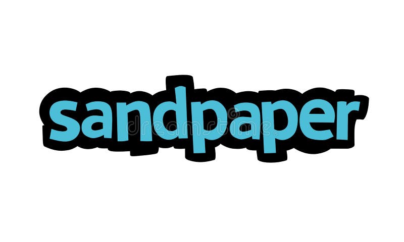 SANDPAPER Background Writing Vector Design Stock Vector - Illustration ...