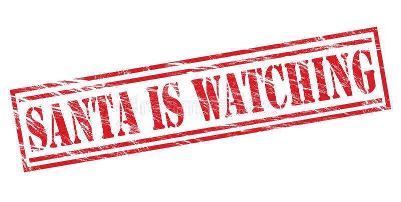 Santa is Watching Red Stamp Stock Illustration - Illustration of symbol ...