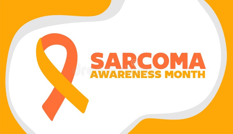 Sarcoma Awareness Month for Better Sarcoma Prevention Stock Vector ...