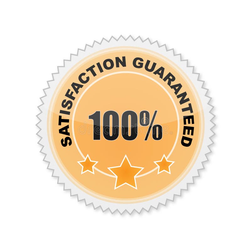 Satisfaction guaranteed stock illustration. Illustration of sign - 29530686