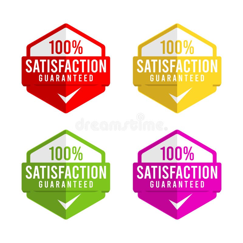 Satisfaction Guaranteed 100 Quality Badge Stock Vector - Illustration ...