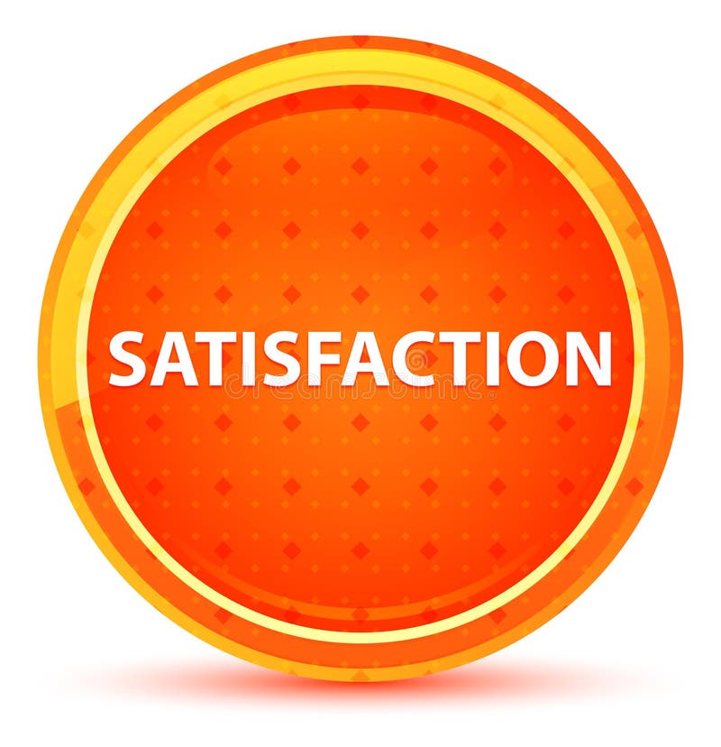 Satisfaction Natural Orange Round Button Stock Illustration ...