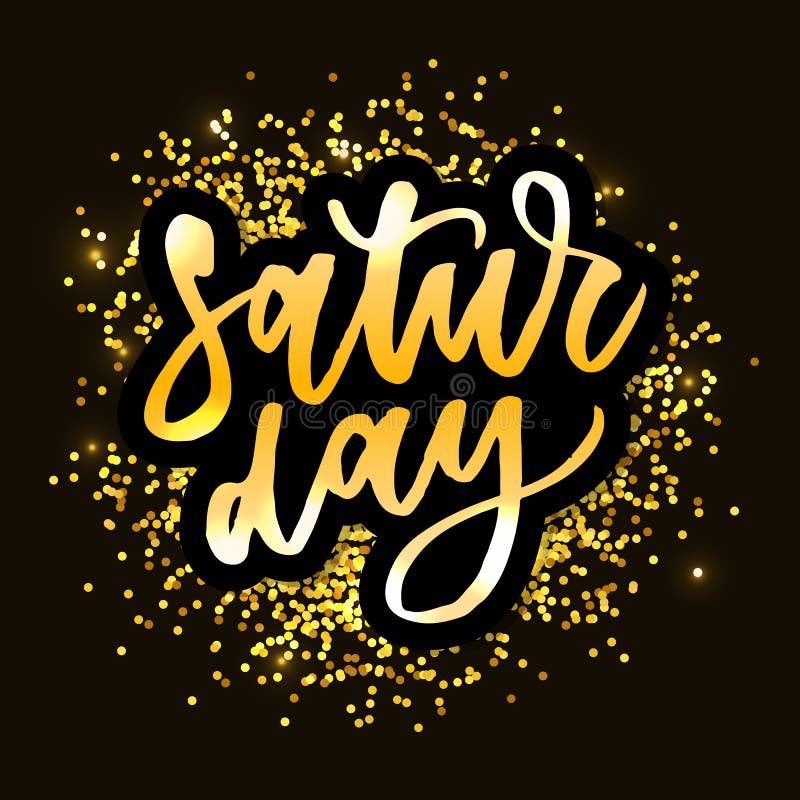 Saturday, Day of the Week, Hand Drawn Lettering. Calligraphic Element ...