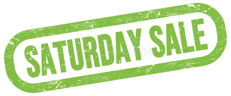 SATURDAY SALE, Text Written on Green Stamp Sign Stock Illustration ...