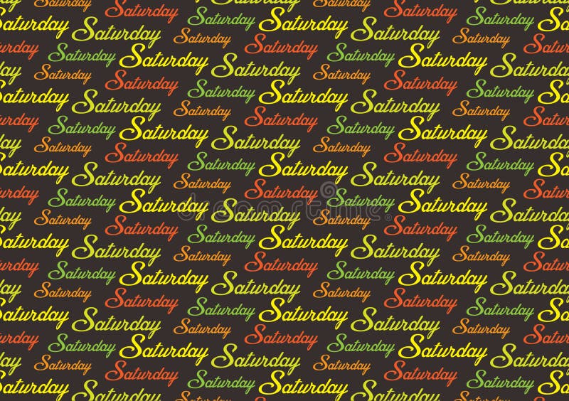 Saturday Text Pattern for Wallpaper Use Stock Illustration ...