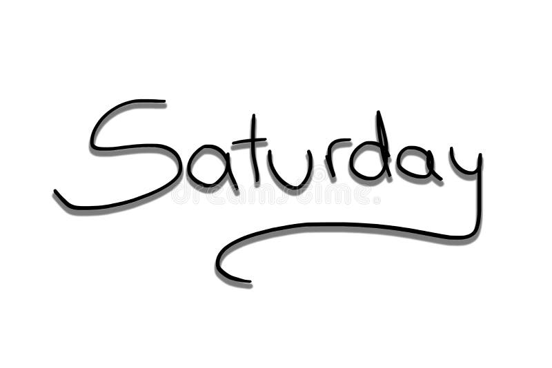 Saturday, Text, Hand Written, Black on Transparent Background Stock ...