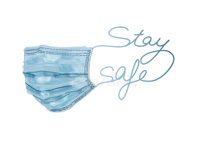 Medical Mask - Stay Safe and Wear a Mask - COVID-19 Pandemic Stock ...