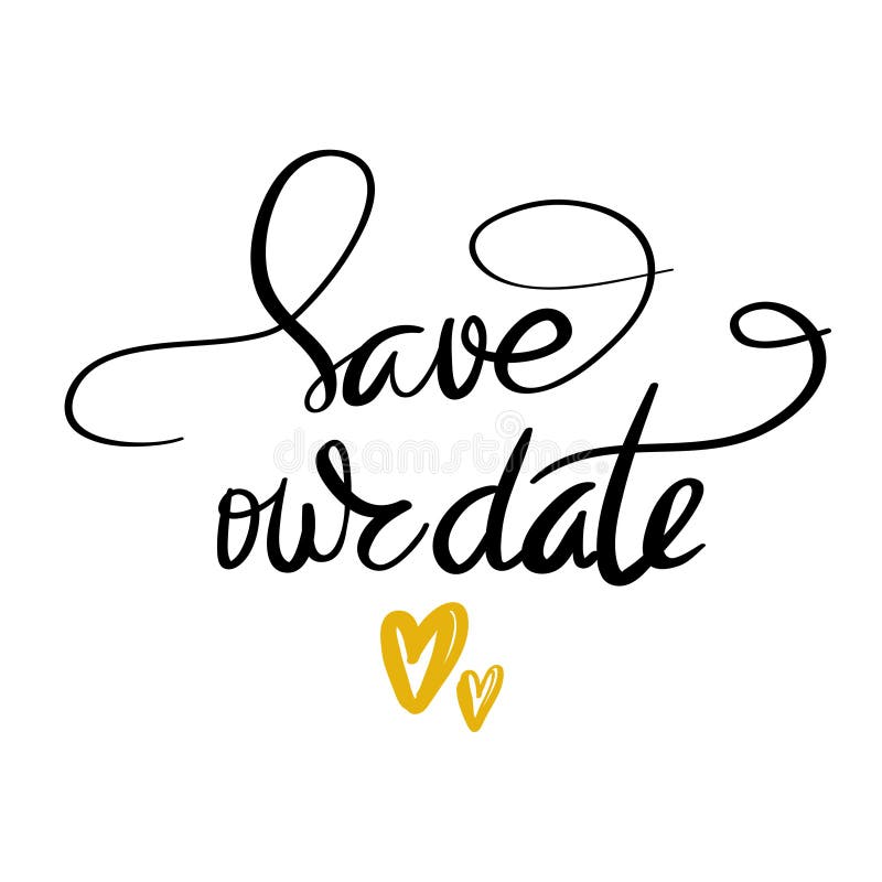 Sauvez Notre Calligraphie De Date Illustration de Vecteur ...