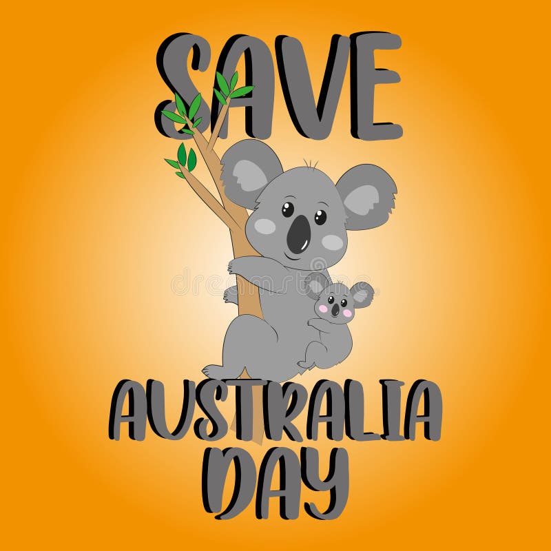 Save Australia Day- Text with Cute Koalas with Eucalyptus Tree. Stock ...