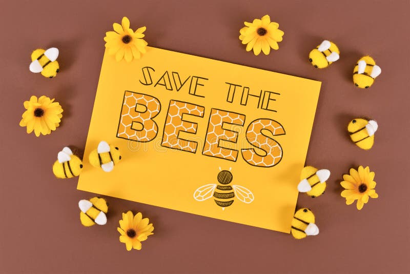 Save the Bees Sign Surrounded by Felt Bees and Flowers Stock ...