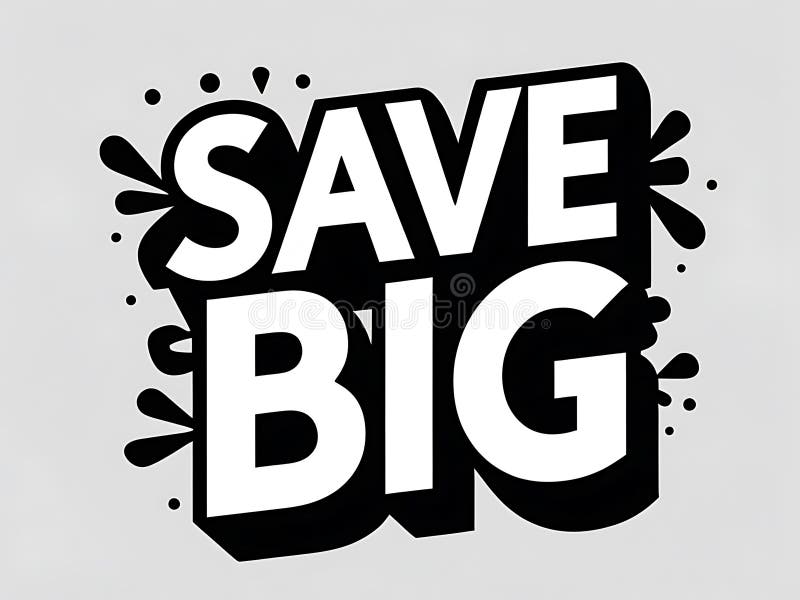 Save Big Bold Text Graphic Design Stock Illustration - Illustration of ...